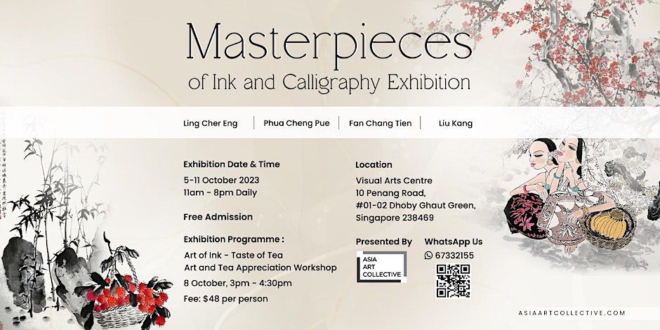 Event: Masterpieces of Ink and Calligraphy Exhibition – Ling Cher Eng ...