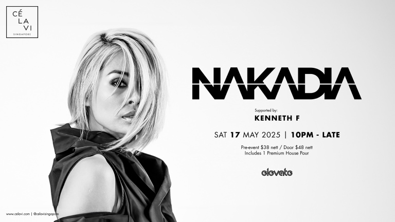 Event: CÉ LA VI Singapore Presents: Nakadia | Honeycombers