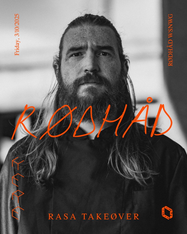 Event: RASA Weekender: Takeøver presents Rødhåd | Honeycombers